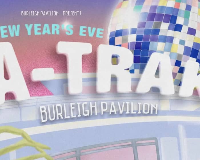 Burleigh Pavilion New Year's Eve 2025 | Buy & Sell Tickets | Tixel