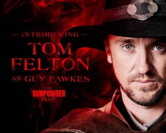 The Gunpowder Plot | Buy & Sell Tickets